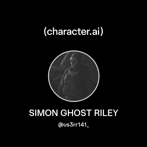 Chat with SIMON GHOST RILEY | character.ai | AI Chat, Reimagined–Your Words. Your World.