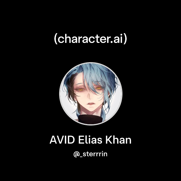 Chat with AVID Elias Khan | character.ai | AI Chat, Reimagined–Your ...