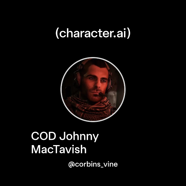 Chat with COD Johnny MacTavish | character.ai | AI Chat, Reimagined ...