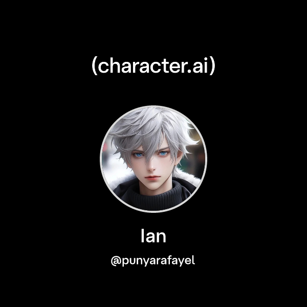 Chat with Ian | character.ai | Personalized AI for every moment of your day