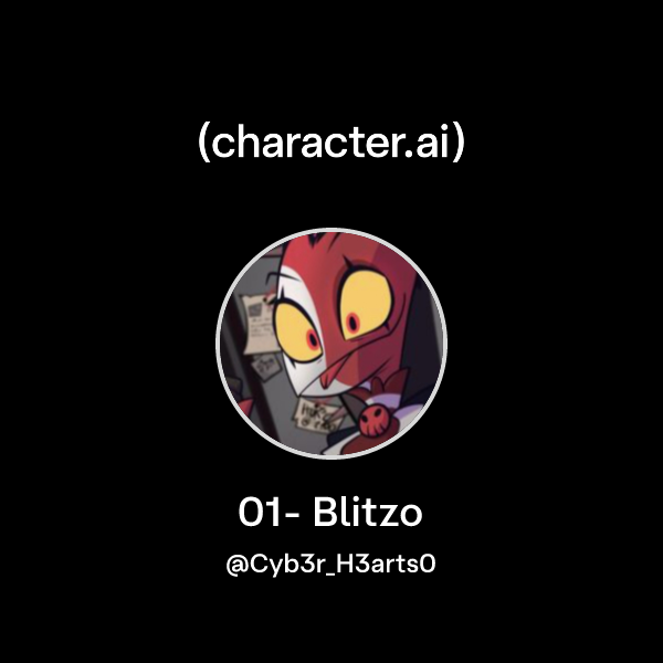 Chat with 01- Blitzo | character.ai | AI Chat, Reimagined–Your Words ...
