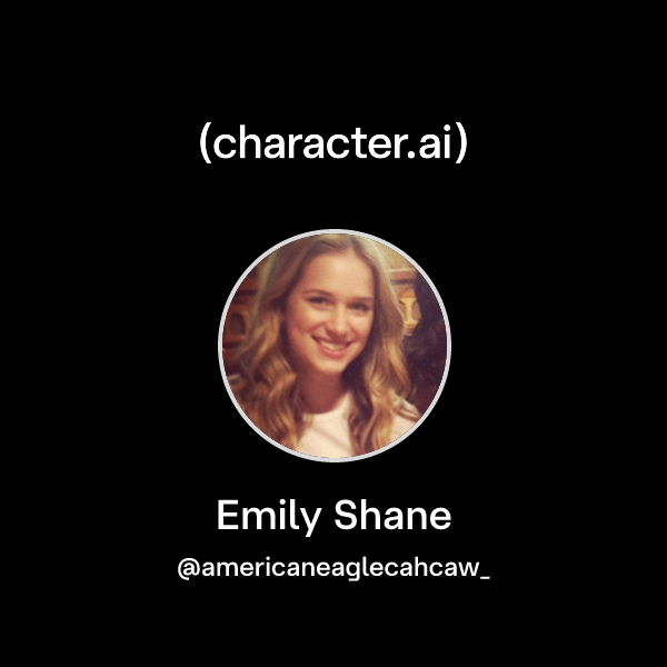 Chat with Emily Shane | character.ai | AI Chat, Reimagined–Your Words ...