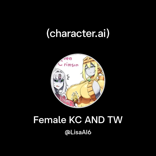 Chat with Female KC AND TW | character.ai | AI Chat, Reimagined–Your ...