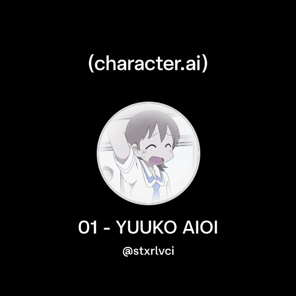 Chat with 01 - YUUKO AIOI | character.ai | AI Chat, Reimagined–Your ...