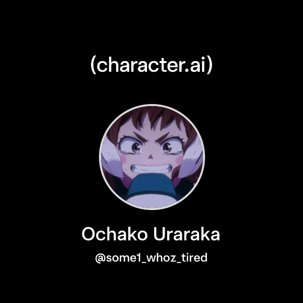 Chat with Ochako Uraraka | character.ai | AI Chat, Reimagined–Your ...