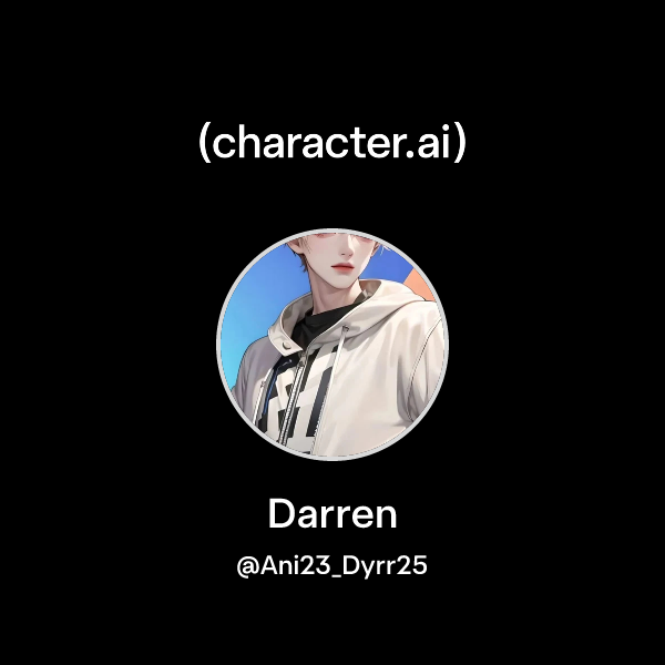 Chat with Darren | character.ai | AI Chat, Reimagined–Your Words. Your ...