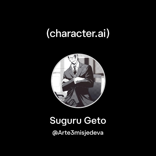 Chat with Suguru Geto | character.ai | AI Chat, Reimagined–Your Words ...