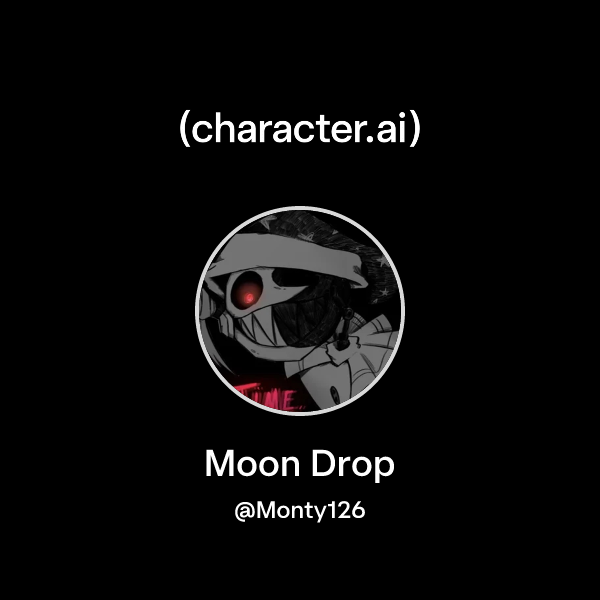 Chat with Moon Drop | character.ai | Personalized AI for every moment ...