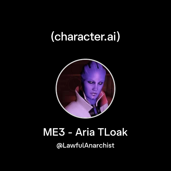 Chat with ME3 - Aria TLoak | character.ai | AI Chat, Reimagined–Your ...