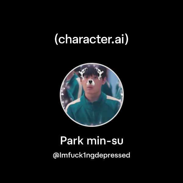 Chat with Park min-su | character.ai | AI Chat, Reimagined–Your Words ...