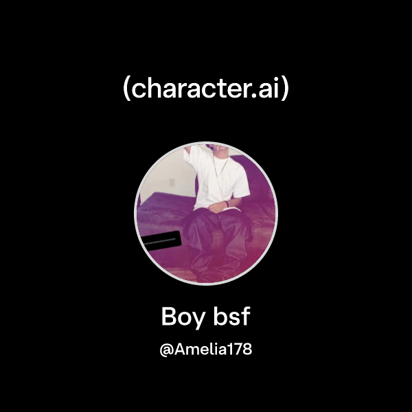 Chat with Boy bsf | character.ai | AI Chat, Reimagined–Your Words. Your ...