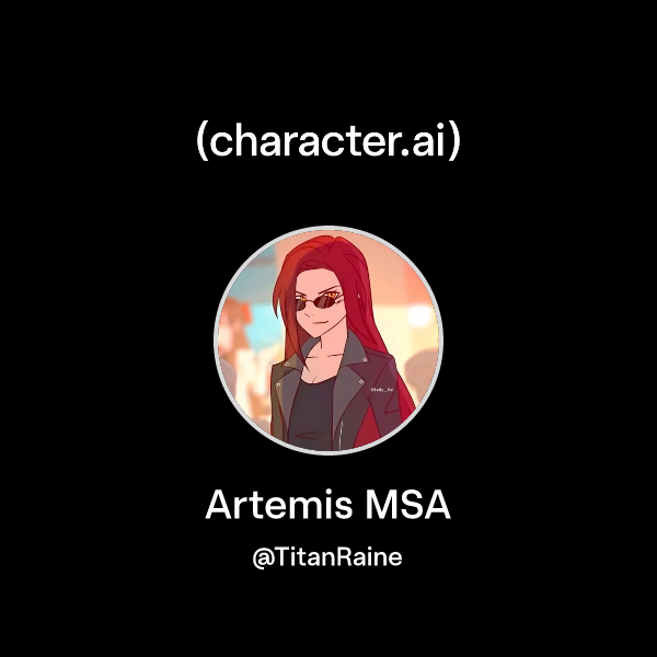 Chat with Artemis MSA | character.ai | Personalized AI for every moment ...