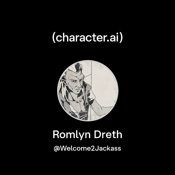 Chat with Romlyn Dreth | character.ai | Personalized AI for every ...