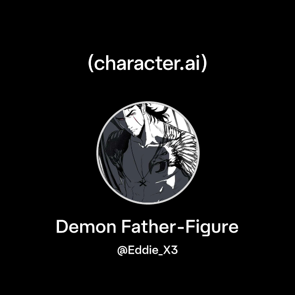 Chat with Demon Father-Figure | character.ai | Personalized AI for ...