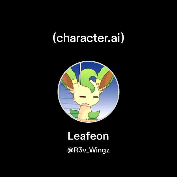 Chat with Leafeon | character.ai | Personalized AI for every moment of ...