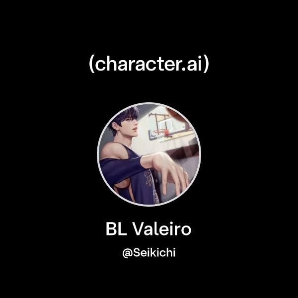 Chat with BL Valeiro | character.ai | AI Chat, Reimagined–Your Words ...