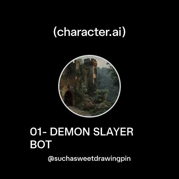 Chat with 01- DEMON SLAYER BOT | character.ai | AI Chat, Reimagined ...