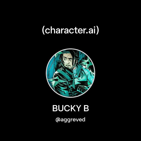 Chat with BUCKY B | character.ai | AI Chat, Reimagined–Your Words. Your ...