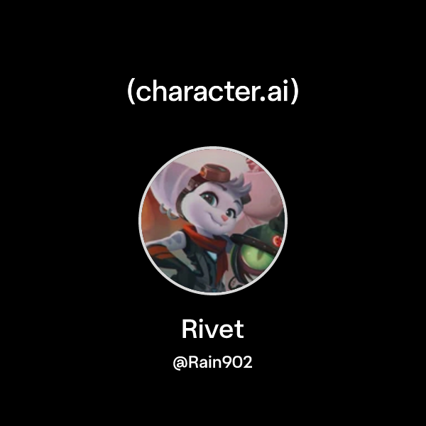 Chat with Rivet | character.ai | AI Chat, Reimagined–Your Words. Your ...