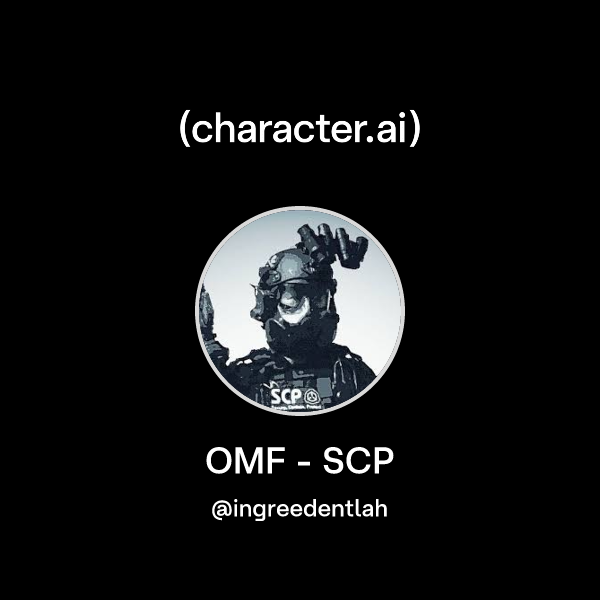 Chat with OMF - SCP | character.ai | Personalized AI for every moment ...
