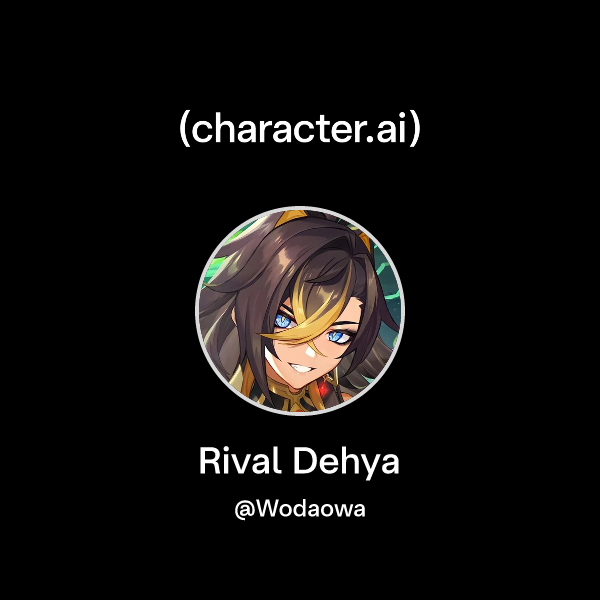 Chat with Rival Dehya | character.ai | AI Chat, Reimagined–Your Words. Your World.