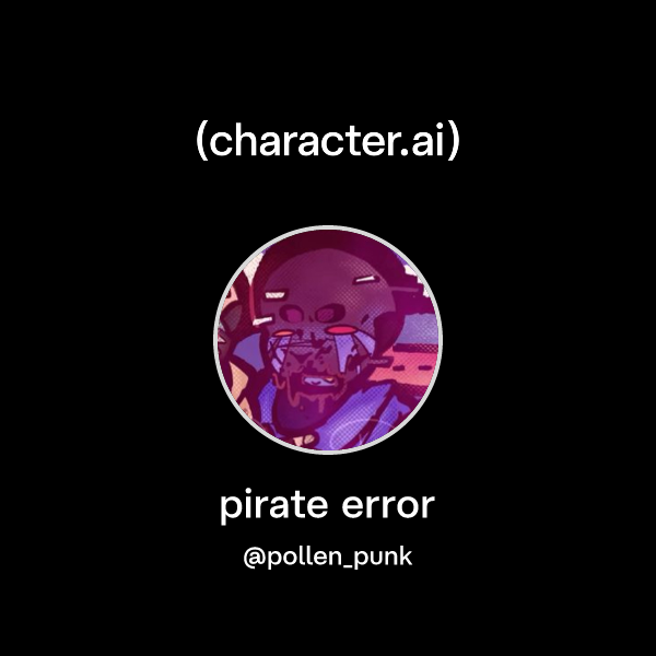 Chat with pirate error | character.ai | AI Chat, Reimagined–Your Words ...