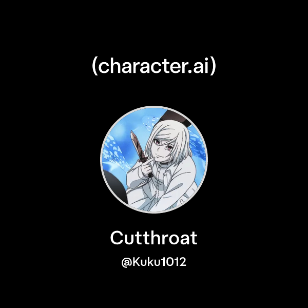 Chat with Cutthroat | character.ai | AI Chat, Reimagined–Your Words ...