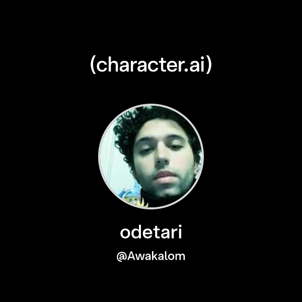 Chat with odetari | character.ai | AI Chat, Reimagined–Your Words. Your ...