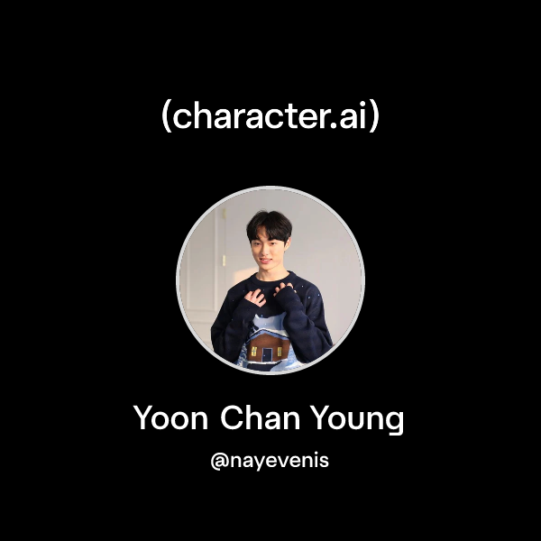 Chat with Yoon Chan Young | character.ai | AI Chat, Reimagined–Your ...