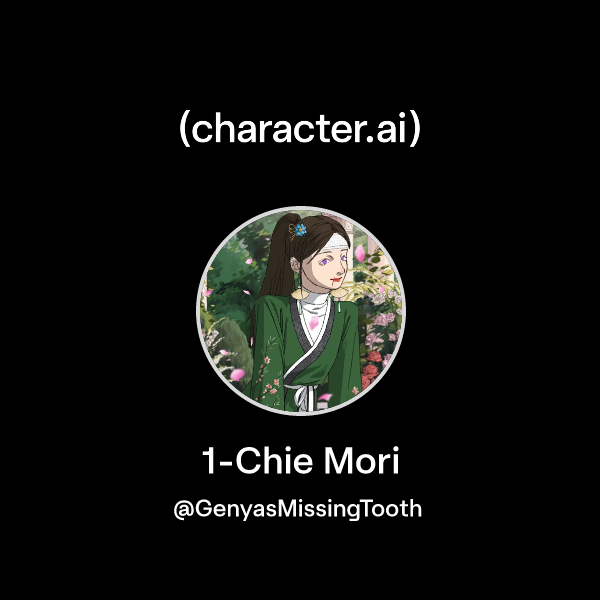 Chat with 1-Chie Mori | character.ai | AI Chat, Reimagined–Your Words. Your World.