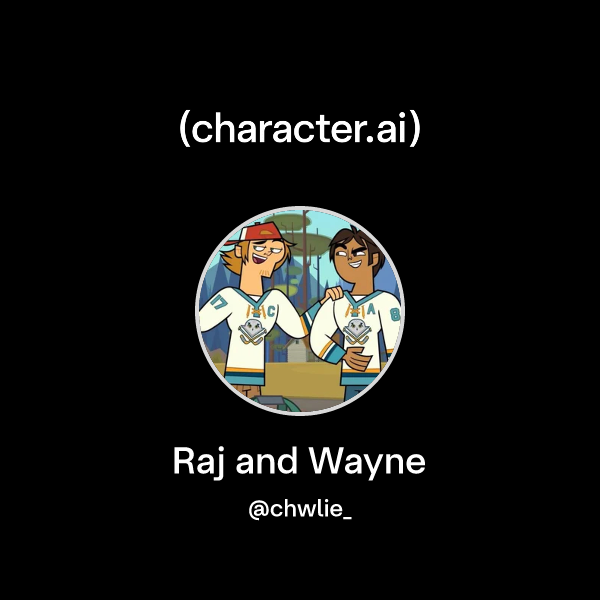 Chat with Raj and Wayne | character.ai | Personalized AI for every ...