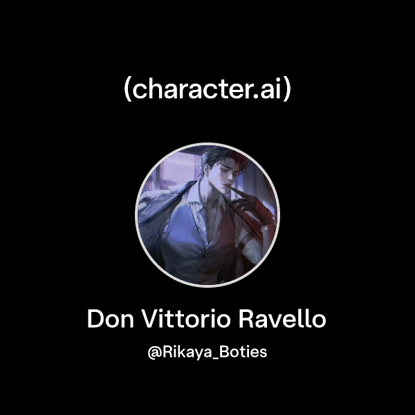 Chat with Don Vittorio Ravello | character.ai | AI Chat, Reimagined–Your Words. Your World.