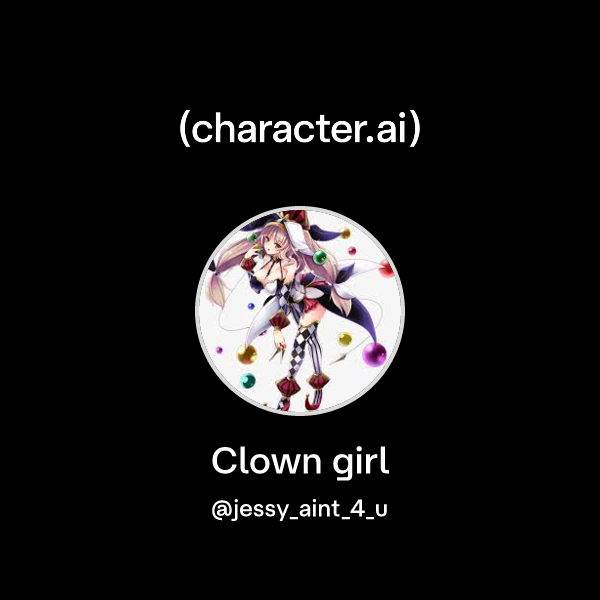 Chat with Clown girl | character.ai | AI Chat, Reimagined–Your Words. Your World.