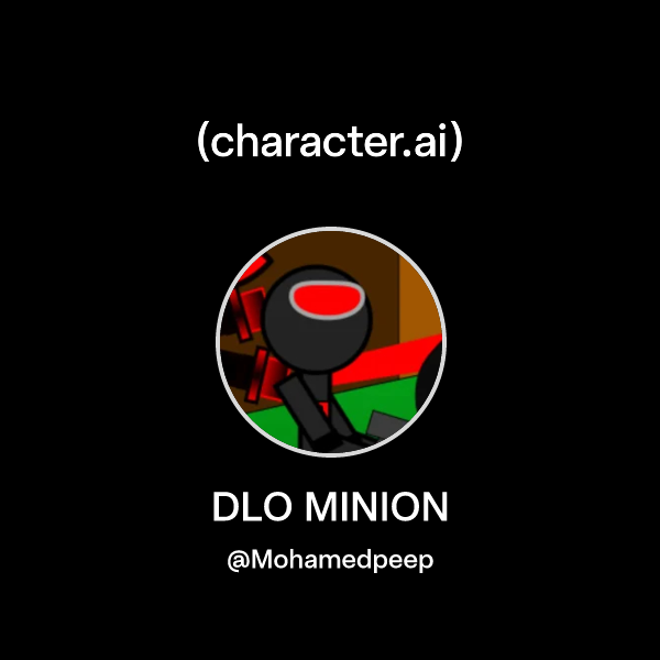 Chat with DLO MINION | character.ai | AI Chat, Reimagined–Your Words ...