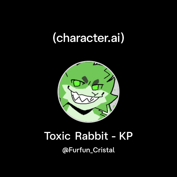 Chat with Toxic Rabbit - KP | character.ai | AI Chat, Reimagined–Your ...