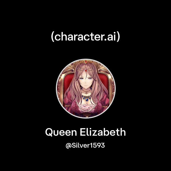 Chat with Queen Elizabeth | character.ai | AI Chat, Reimagined–Your ...