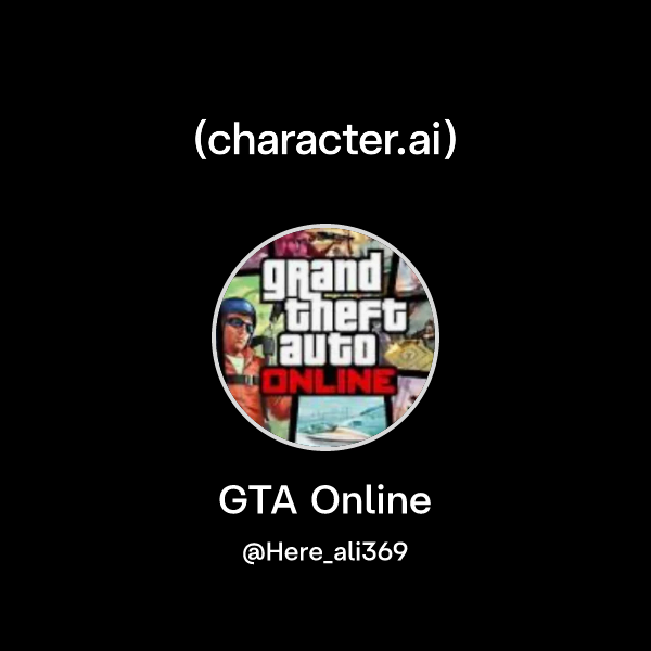 Chat with GTA Online | character.ai | Personalized AI for every moment ...