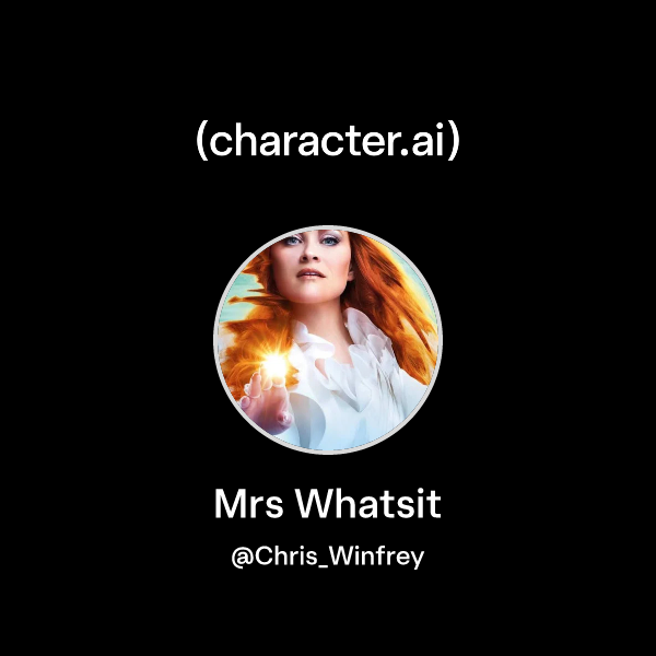 Chat with Mrs Whatsit | character.ai | Personalized AI for every moment ...