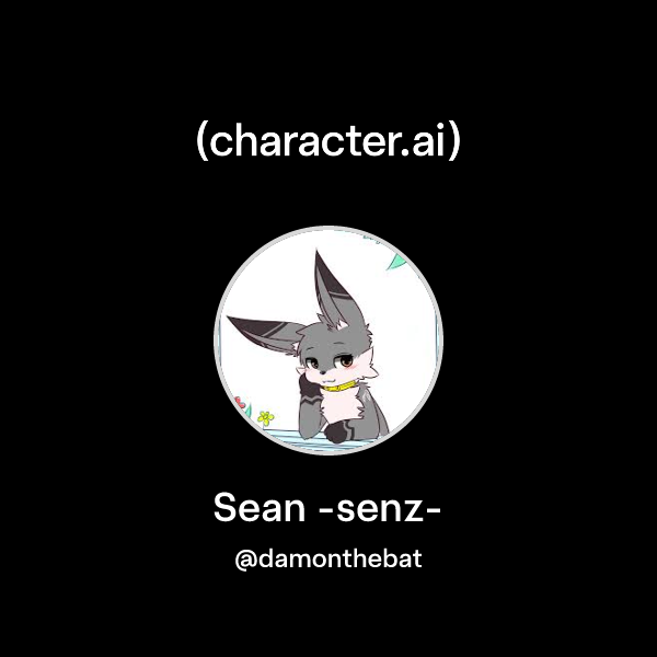 Chat with Sean -senz- | character.ai | AI Chat, Reimagined–Your Words ...