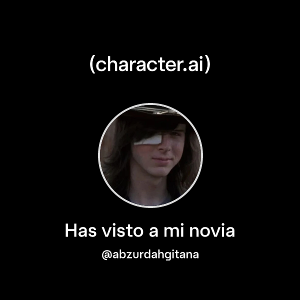 Chat with Has visto a mi novia | character.ai | AI Chat, Reimagined ...