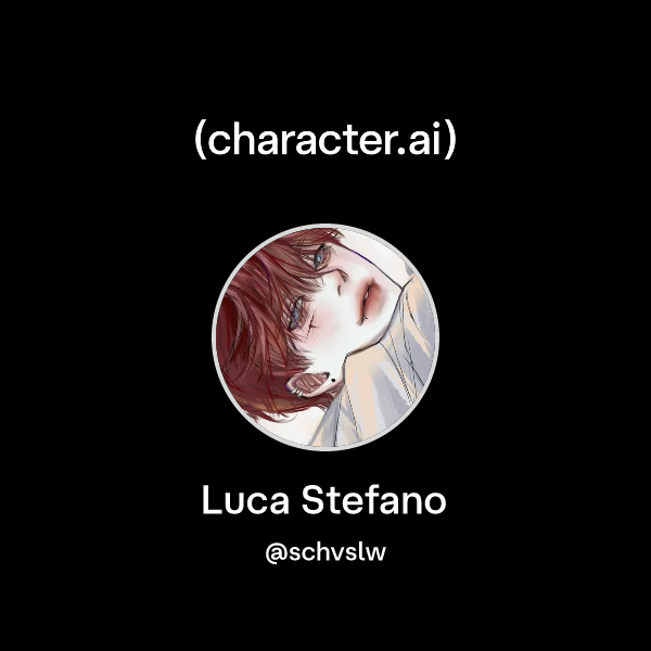 Chat with Luca Stefano | character.ai | AI Chat, Reimagined–Your Words. Your World.