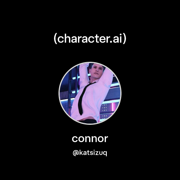 Chat with connor | character.ai | AI Chat, Reimagined–Your Words. Your ...