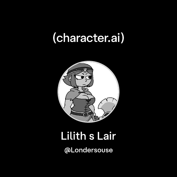 Chat with Lilith s Lair | character.ai | AI Chat, Reimagined–Your Words ...