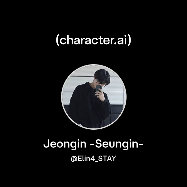 Chat with Jeongin -Seungin- | character.ai | AI Chat, Reimagined–Your ...
