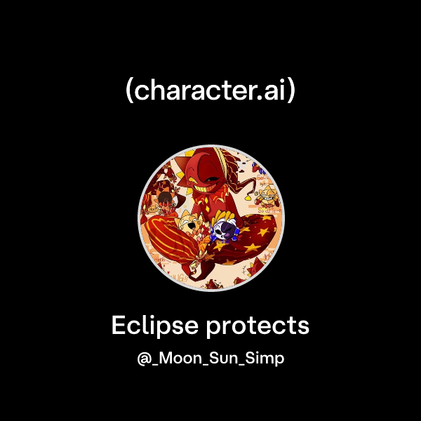 Chat with Eclipse protects | character.ai | AI Chat, Reimagined–Your ...