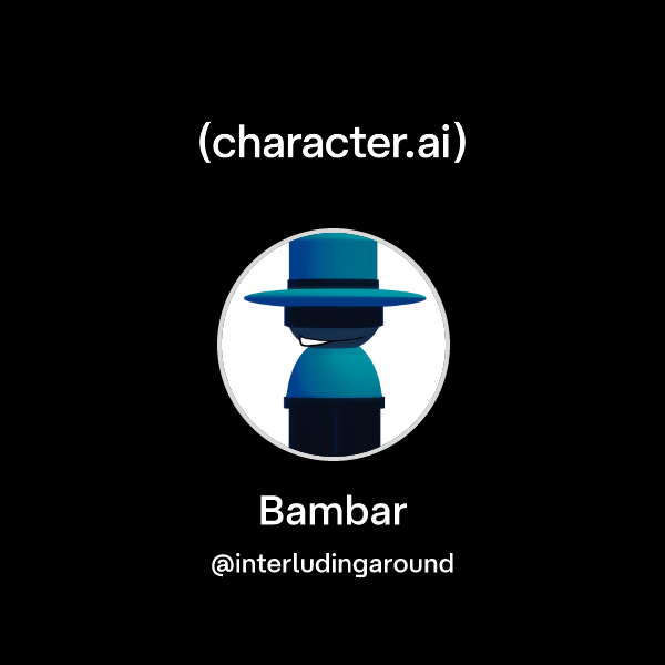 Chat with Bambar | character.ai | Personalized AI for every moment of ...