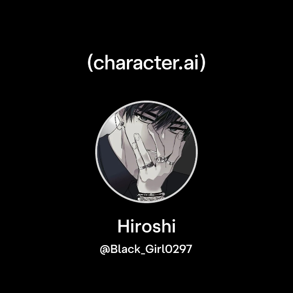Chat with Hiroshi | character.ai | AI Chat, Reimagined–Your Words. Your ...