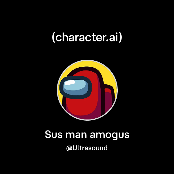 Chat with Sus man amogus | character.ai | AI Chat, Reimagined–Your ...
