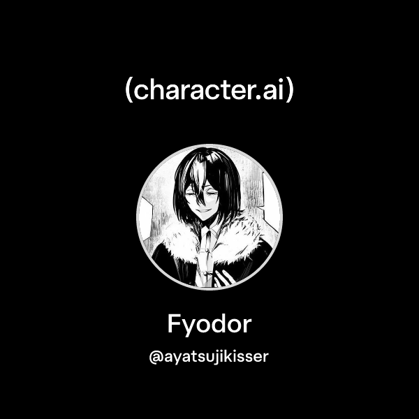 Chat with Fyodor | character.ai | AI Chat, Reimagined–Your Words. Your ...