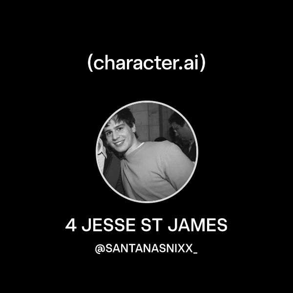 Chat with 4 JESSE ST JAMES | character.ai | AI Chat, Reimagined–Your Words. Your World.